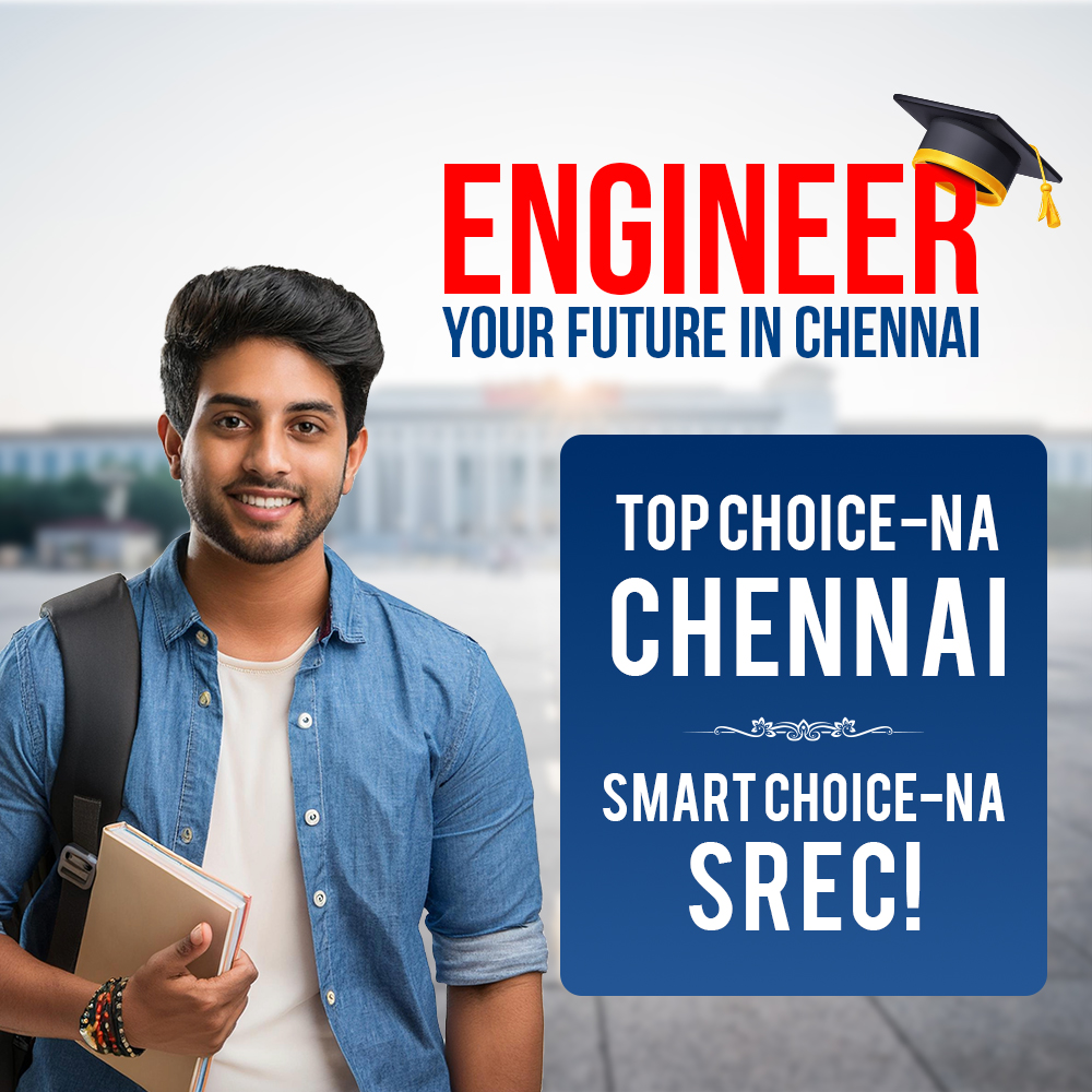 The Best Engineering College in Chennai | Sri Ramanujar Engineering College